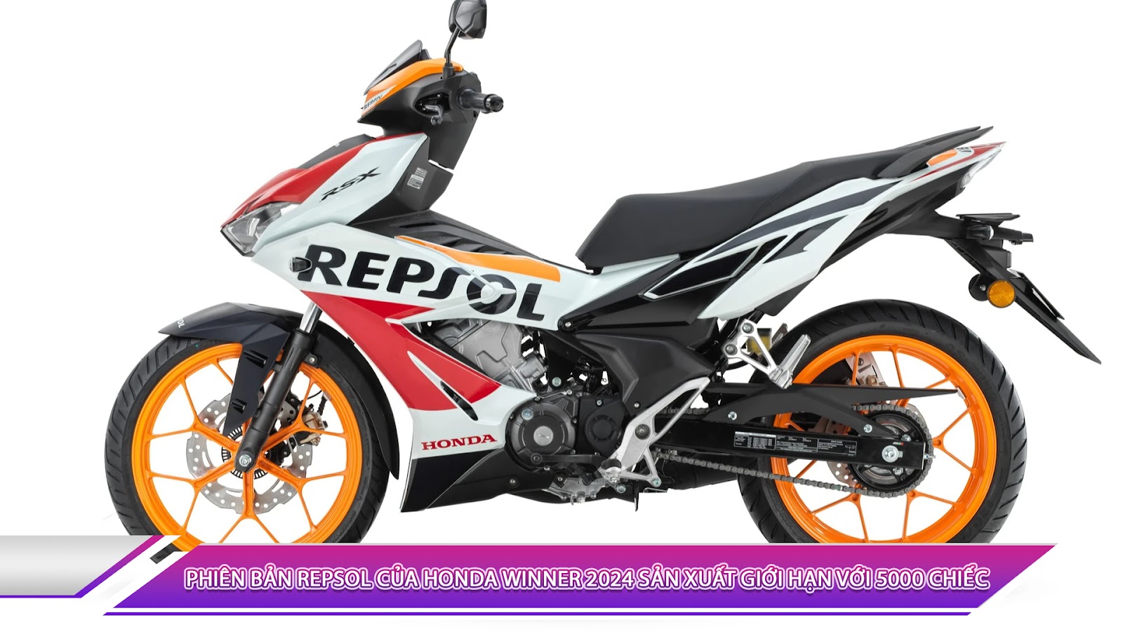 PHIÊN BẢN REPSOL CỦA HONDA WINNER 2024 SẢN XUẤT GIỚI HẠN VỚI 5000 CHIẾC